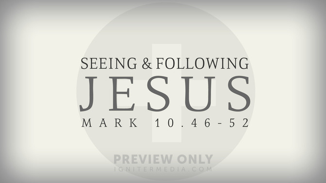 Seeing & Following Jesus - Title Graphics | Igniter Media Seeing & Following Jesus - Title Graphics | Igniter Media