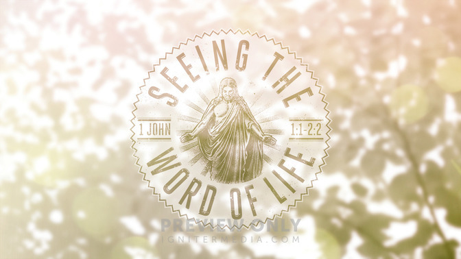Seeing the Word of Life - Title Graphics | Igniter Media Seeing the Word of Life - Title Graphics | Igniter Media