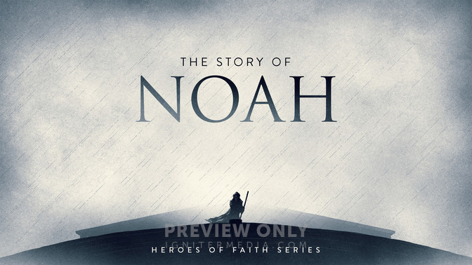 The Story of Noah - Title Graphics | Igniter Media The Story of Noah - Title Graphics | Igniter Media