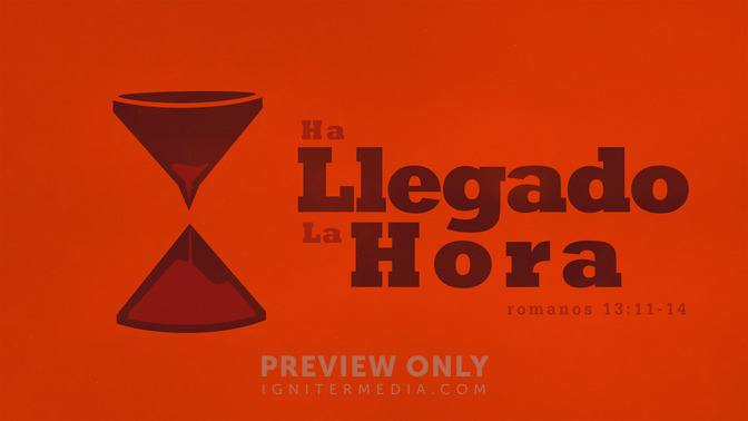 Ha Llegado La Hora - Title Graphics | Igniter Media Ha Llegado La Hora - Title Graphics | Igniter Media