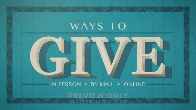 Ways To Give - Title Graphics | Igniter Media Ways To Give - Title Graphics | Igniter Media