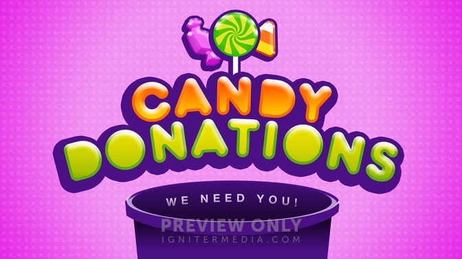 Candy Donations Title Graphics Igniter Media